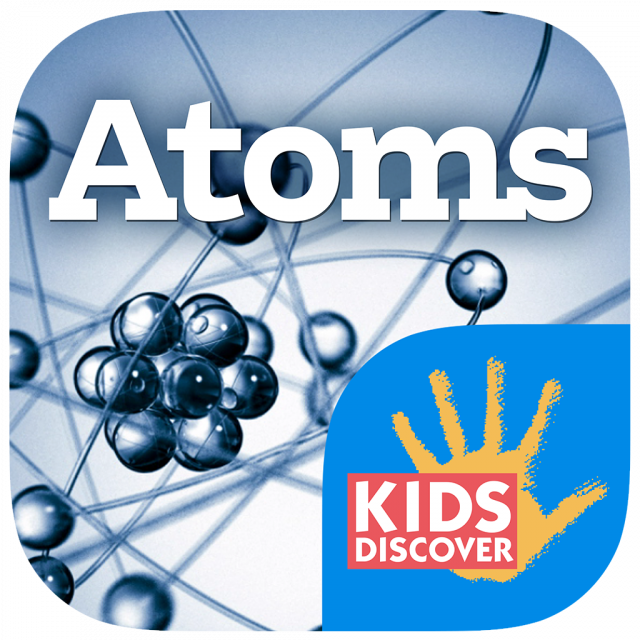 Atoms for iPad - Kids Discover